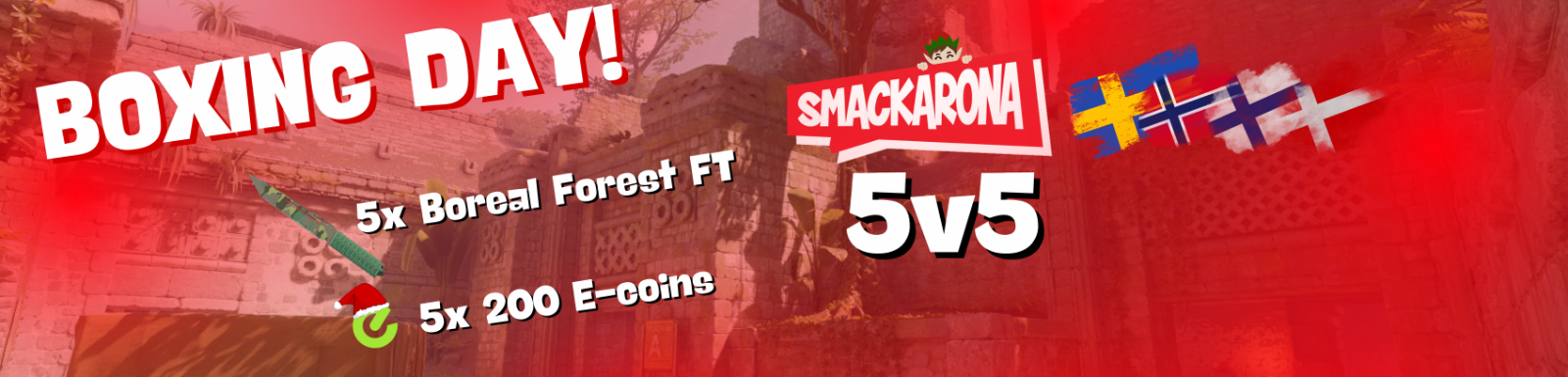 5v5 BOXING DAY by SMACKARONA (The North) - Esplay